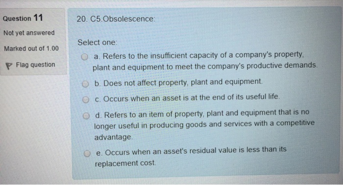 Solved Question 11 Not yet answered Marked out of 1.00 ct | Chegg.com Solved Question 11 Not yet answered Marked out of 1.00 ct | Chegg.com