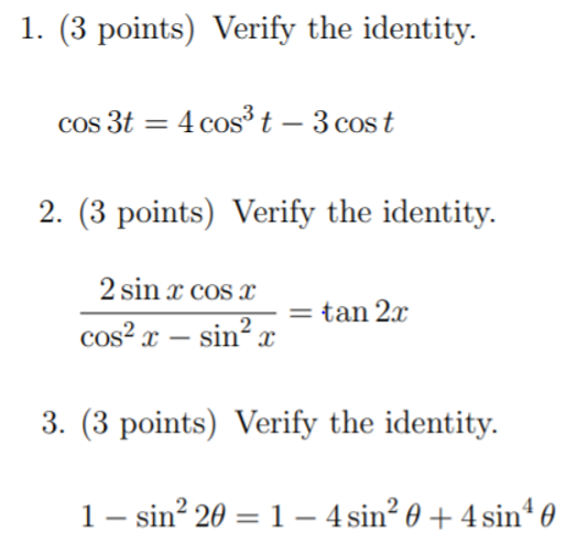 Solved 1. (3 points) Verify the identity. cos 3t = 4 cos' t | Chegg.com