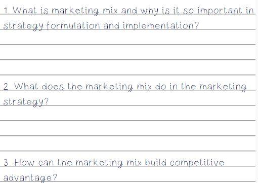 Solved 1 What is marketing mix and why is it so important in | Chegg.com
