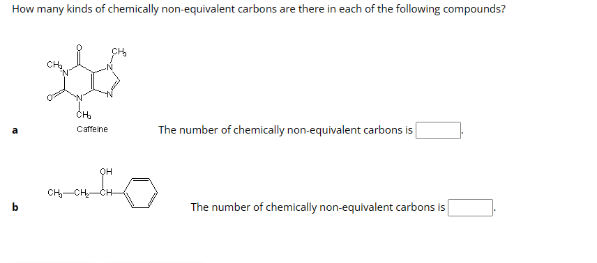 Solved How many kinds of chemically non-equivalent carbons | Chegg.com