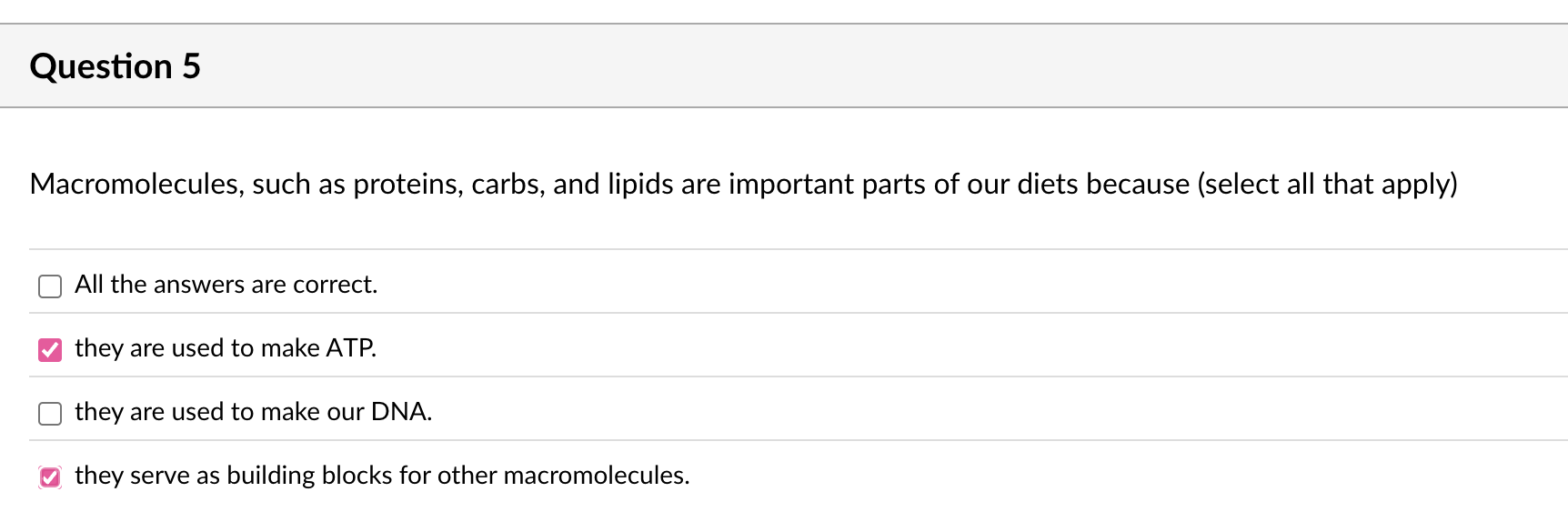 Solved Question 5Macromolecules, such as proteins, carbs, | Chegg.com