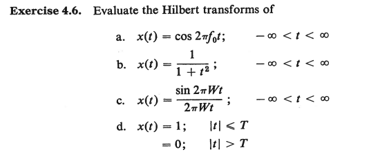 Solved Evaluate the Hilbert transforms of a. | Chegg.com