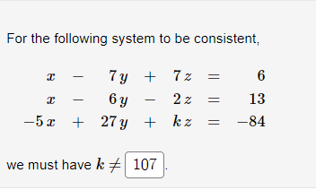 Solved For the following system to be consistent, | Chegg.com