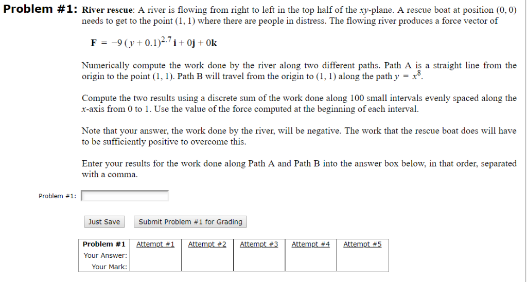 Problem #1: River rescue: A river is flowing from | Chegg.com