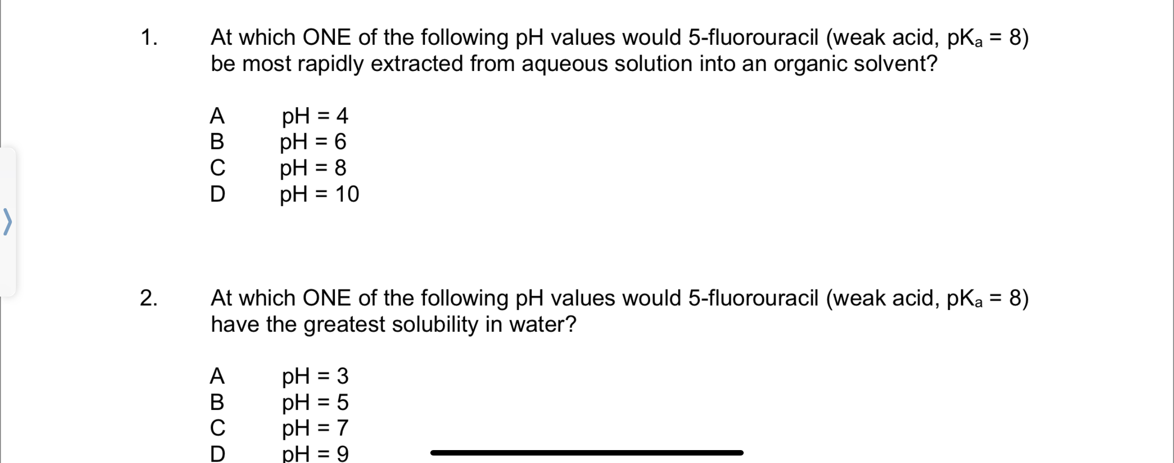 Solved At which ONE of the following pH ﻿values would | Chegg.com