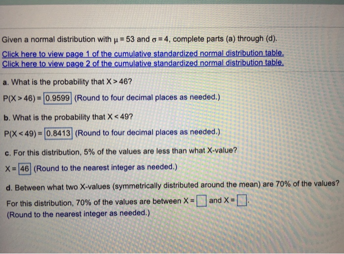 Solved Given a normal distribution with mu = 53 and sigma = | Chegg.com