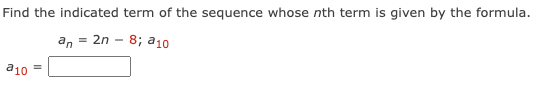 Solved Find the indicated term of the sequence whose nth | Chegg.com