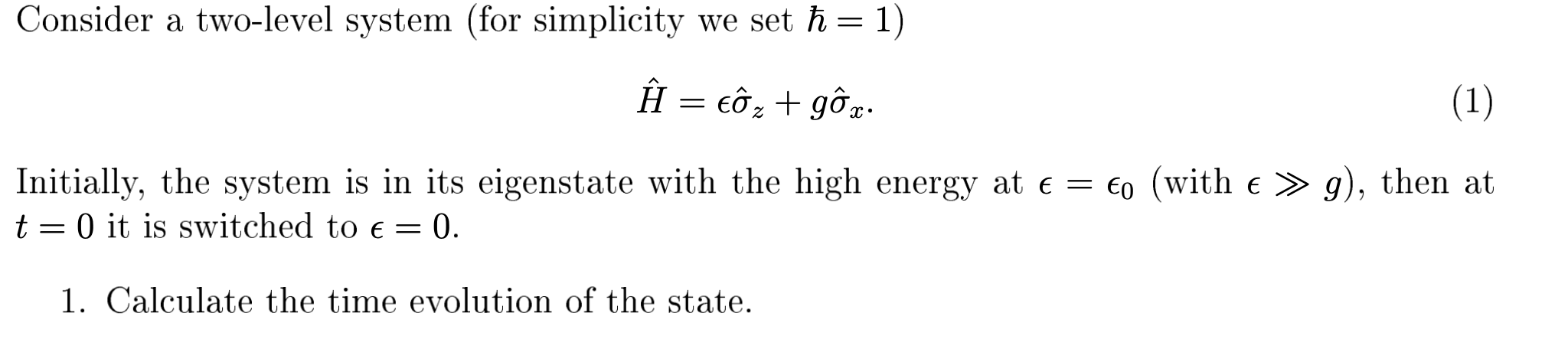Solved Consider a two-level system (for simplicity we set ħ= | Chegg.com