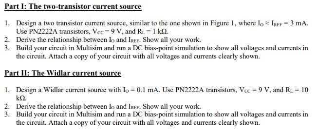 Solved 1. Design a two transistor current source, similar to | Chegg.com