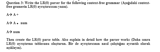 Question 3: Write the LR (0) parser for the following | Chegg.com