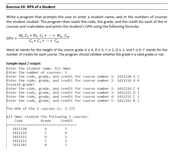 Solved Exercise #3: GPA of a Student Write a program that | Chegg.com