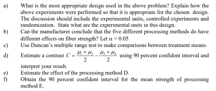 A textile manufacturer conducts an experiment to | Chegg.com