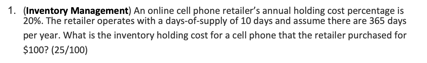 Solved 1. (Inventory Management) An online cell phone | Chegg.com