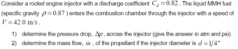 Solved Consider a rocket engine injector with a discharge | Chegg.com