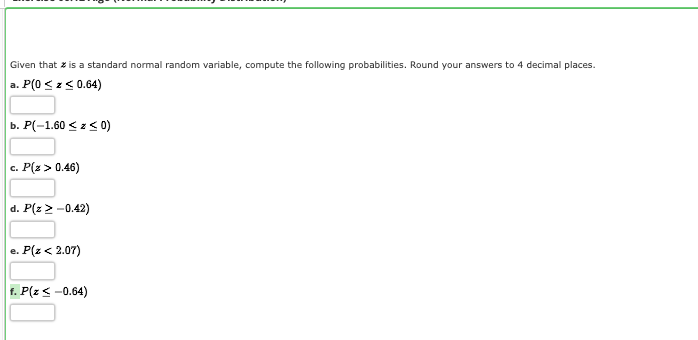 Solved Given that is a standard normal random variable, | Chegg.com