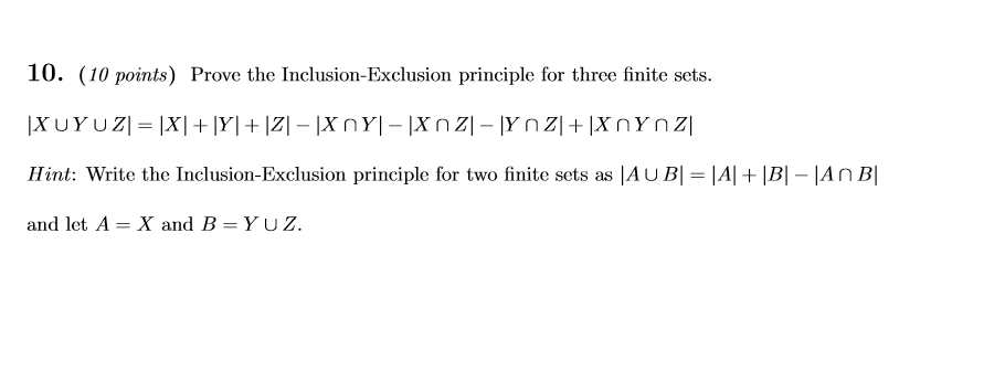 Solved 10 10 Points Prove The Inclusion Exclusion