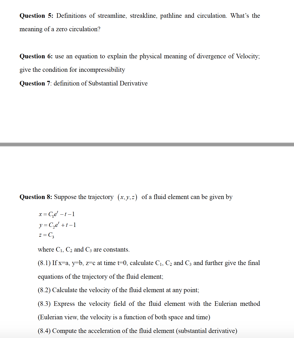 Solved Question 5: Definitions of streamline, streakline, | Chegg.com