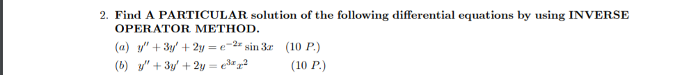 Solved 2. Find A PARTICULAR solution of the following | Chegg.com