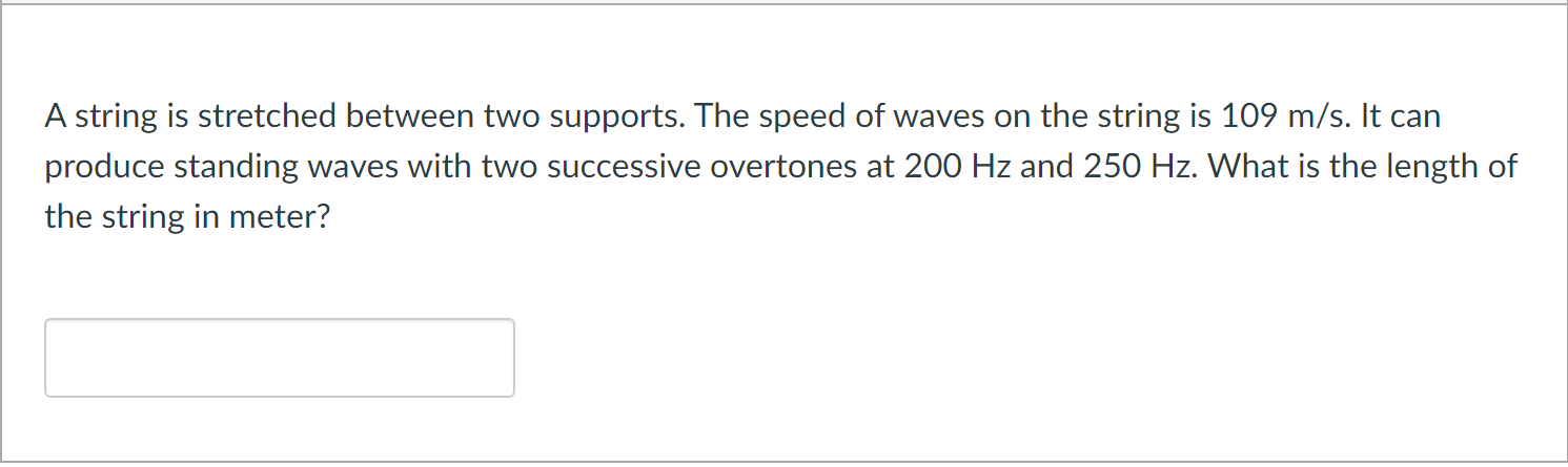 Solved A string is stretched between two supports. The speed | Chegg.com