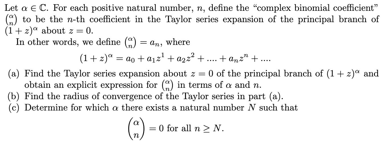 Solved Let α∈C. For each positive natural number, n, define | Chegg.com