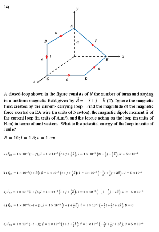 Solved 14) B E A closed-loop shown in the figure consists of | Chegg.com