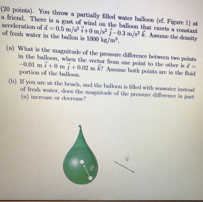 Solved (20 points). You throw a partially filled water | Chegg.com