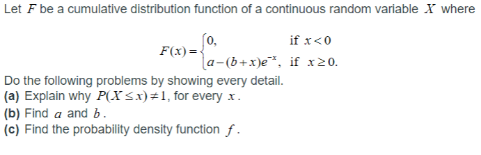 Solved Let F be a cumulative distribution function of a | Chegg.com