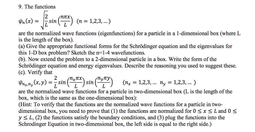 Solved 9. The functions \n(x) = sin (*I*) (n = 1,2,3...) are | Chegg.com
