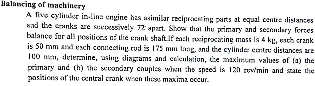 Solved Balancing of machinery cylinder in-line engine has | Chegg.com