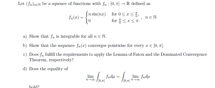 Solved Let (fn)n∈N be a squence of functions with fn:[0,π]→R | Chegg.com