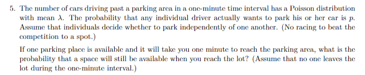 Solved 5. The number of cars driving past a parking area in | Chegg.com