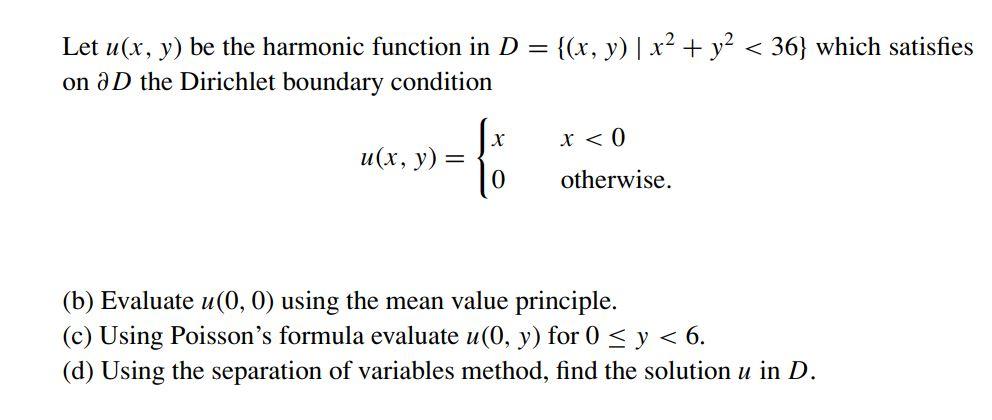 Solved Let u(x,y) be the harmonic function in | Chegg.com