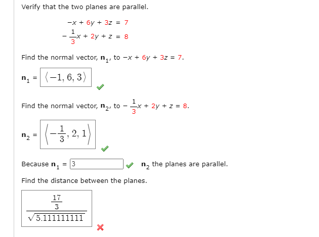 Solved Verify that the two planes are parallel. -X + 6y + 3z | Chegg.com