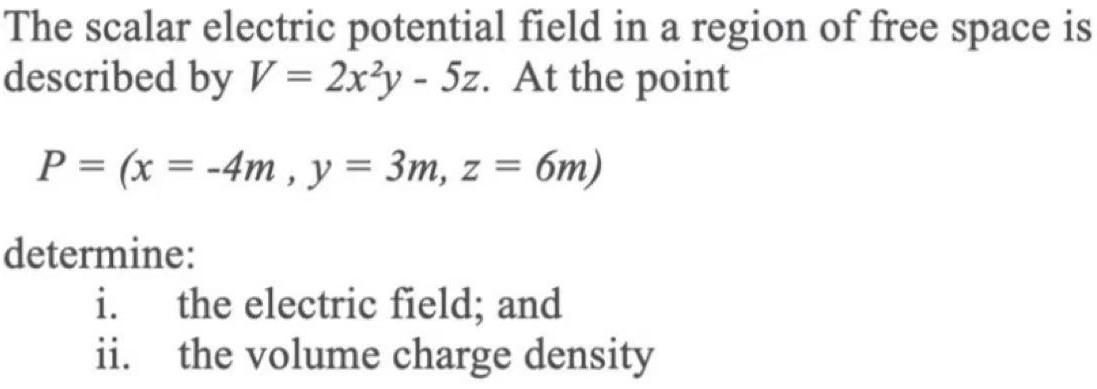 Solved The scalar electric potential field in a region of | Chegg.com