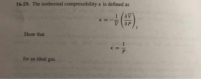 Solved The isothermal compressibility k is defined as k = | Chegg.com