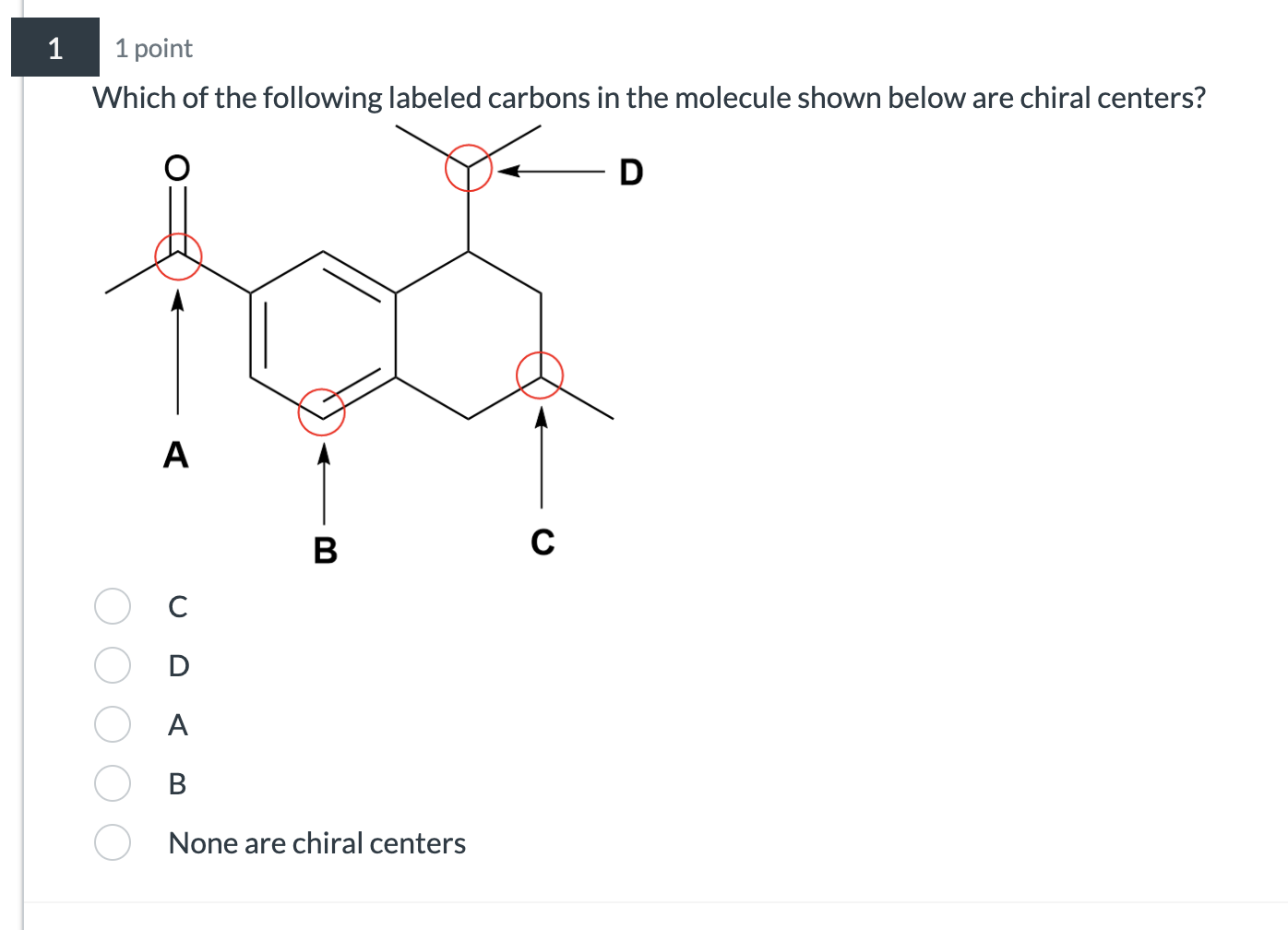Solved 11 ﻿pointWhich of the following labeled carbons in | Chegg.com