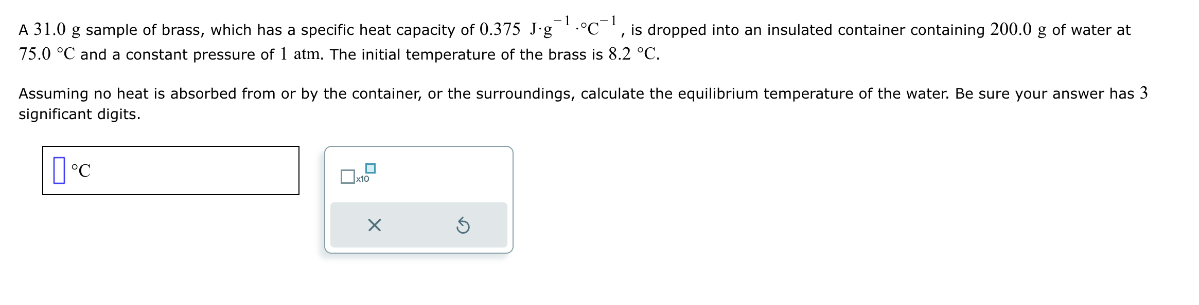 Solved A 31.0g ﻿sample of brass, which has a specific heat | Chegg.com