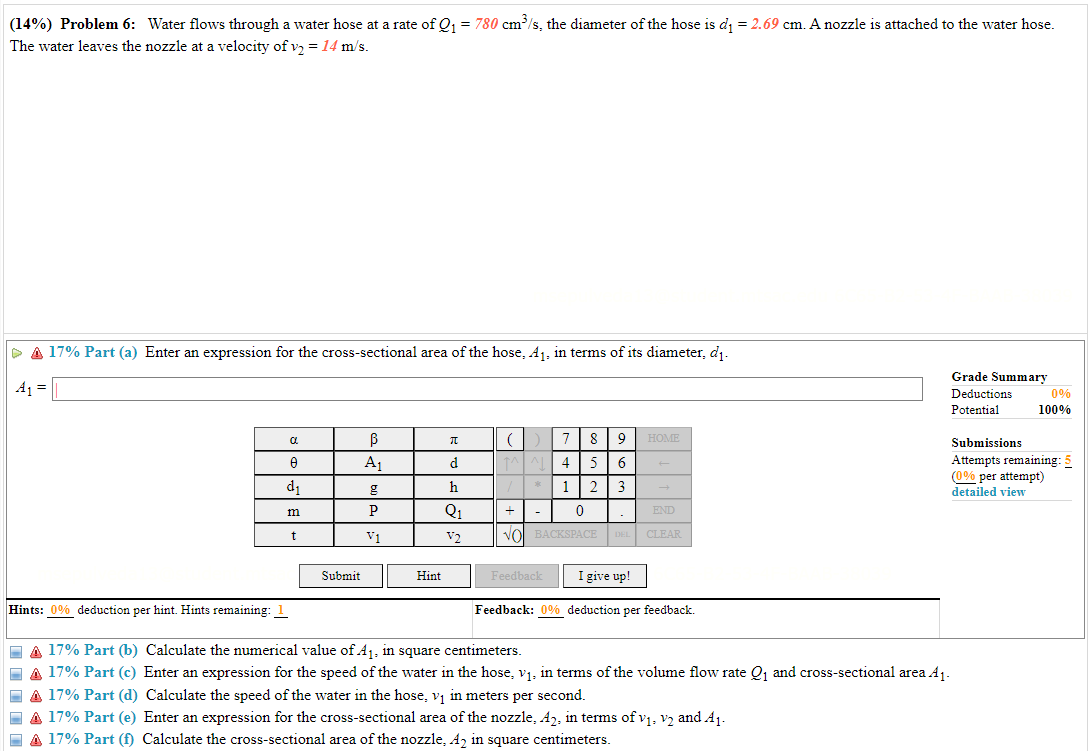 Solved (14\%) Problem 6: Water flows through a water hose at | Chegg.com