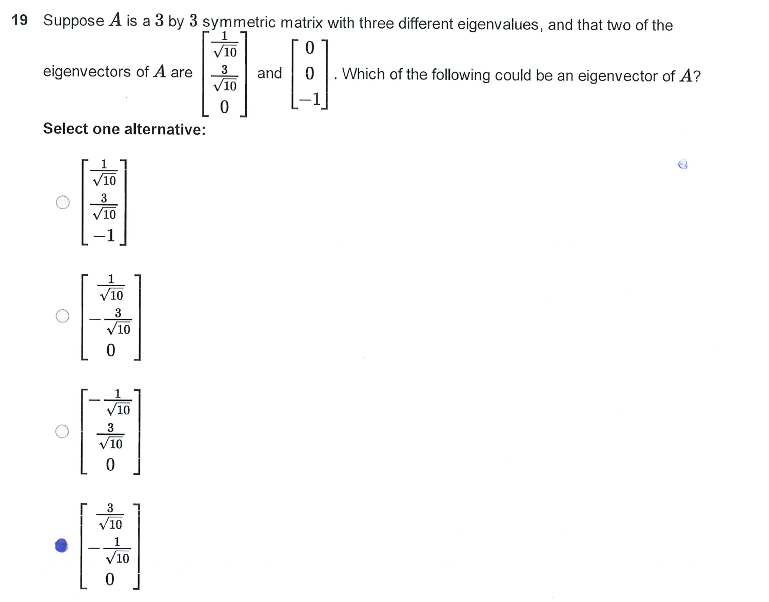 Solved 19 Suppose A is a 3 by 3 symmetric matrix with three | Chegg.com