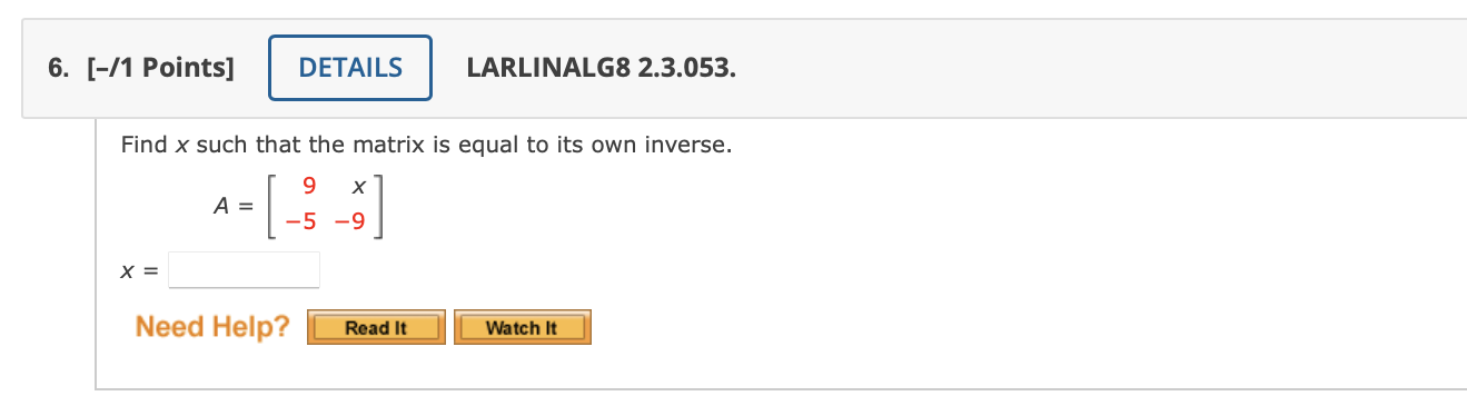 Solved Find x such that the matrix is equal to its own | Chegg.com