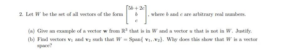 Solved 5b + 20 b 2. Let W be the set of all vectors of the | Chegg.com