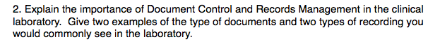 Solved 2. Explain the importance of Document Control and | Chegg.com