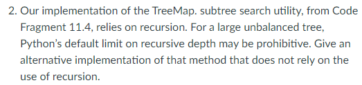 2. Our implementation of the TreeMap. subtree search | Chegg.com