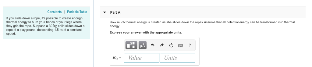 Solved Part A If you slide down a rope, it's possible to | Chegg.com