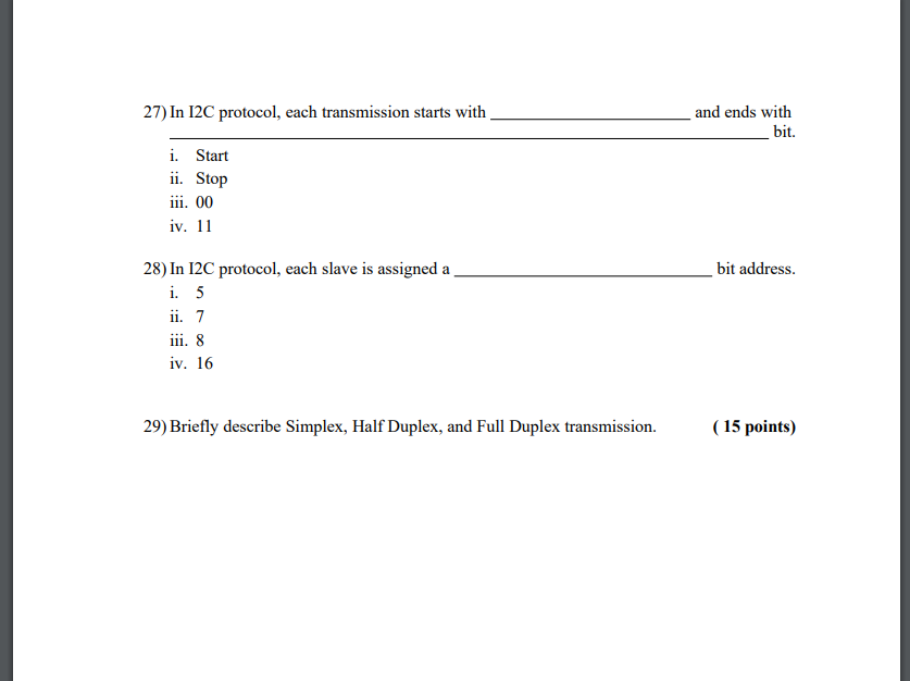 Solved 27) In 12C protocol, each transmission starts with | Chegg.com