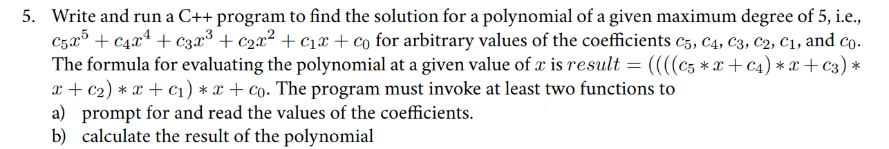 Solved a a 5. Write and run a C++ program to find the | Chegg.com