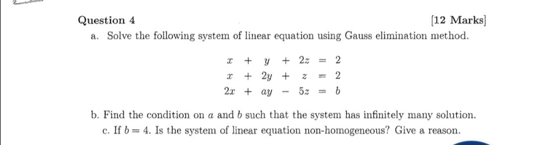 Solved uestion 4 [12 Marks a. Solve the following system of | Chegg.com