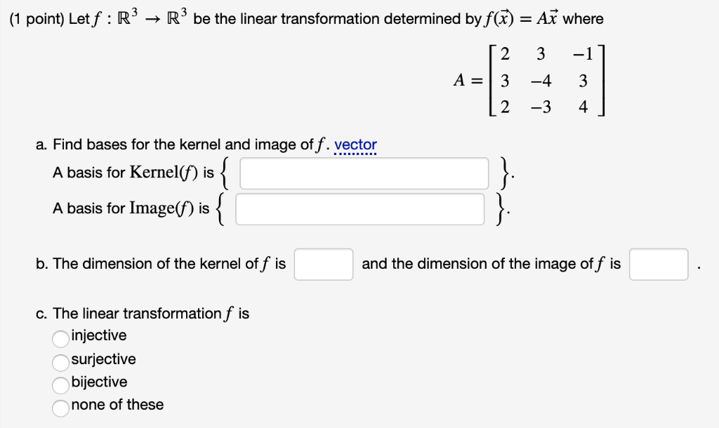 Solved (1 point) Let f R3R3 be the linear transformation | Chegg.com