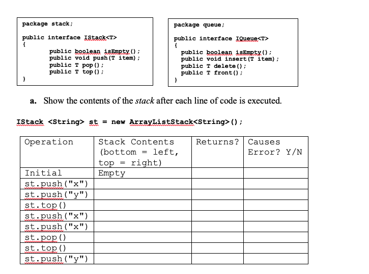 package stack; package queue; public interface IStack | Chegg.com