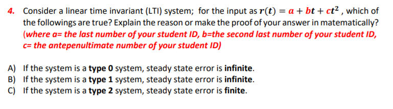 Solved 4. Consider a linear time invariant (LTI) system; for | Chegg.com
